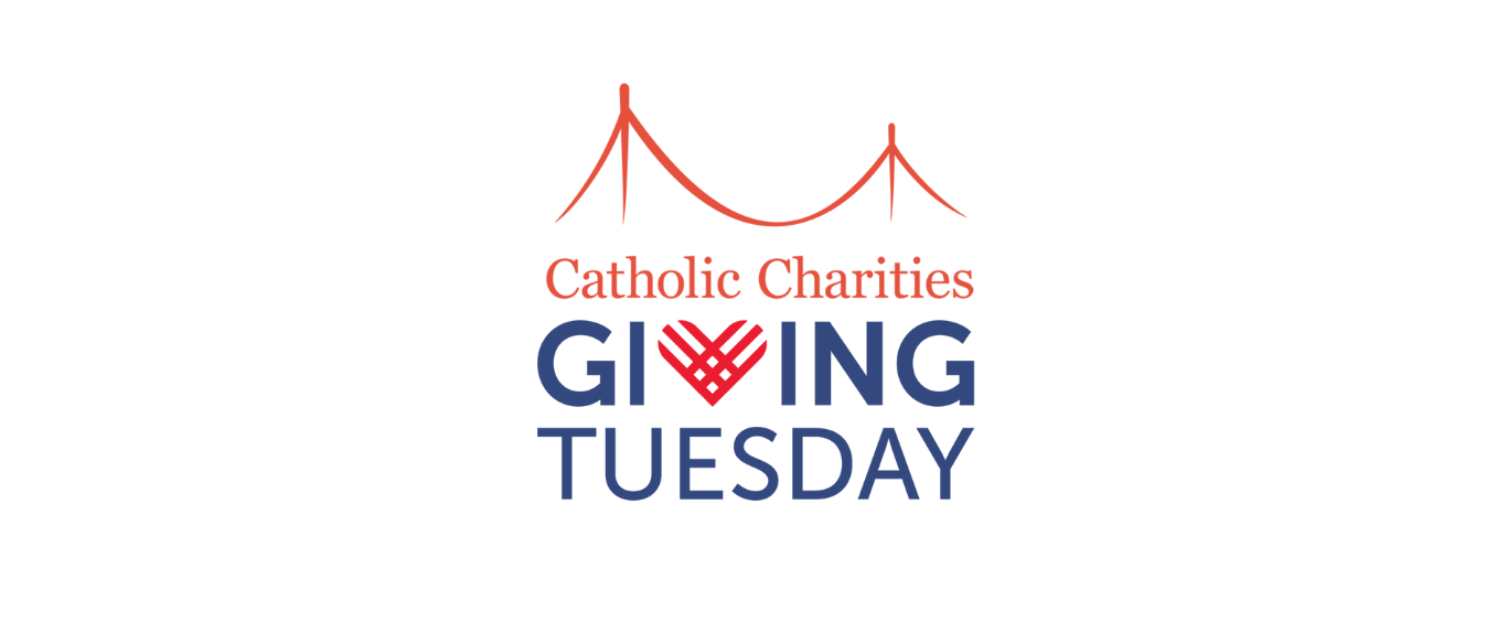 Giving Tuesday - Catholic Charities San Francisco
